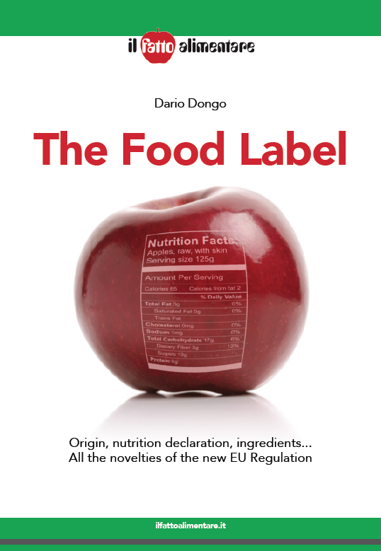 «The Food Label» the book of Dario Dongo about the new EU Regulation on ...